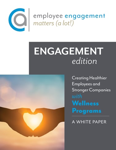 White Paper: Creating Healthier Employees and Stronger Companies with ...